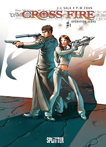 Cross Fire 01. Operation Judas by Jean-Luc Sala | Goodreads