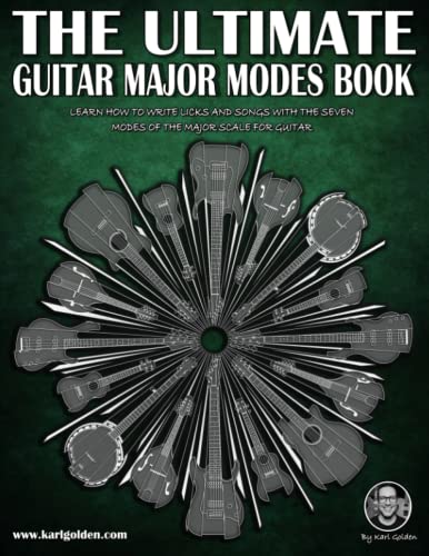 The Ultimate Guitar Major Modes Book: Comprehensive guide of playing ...