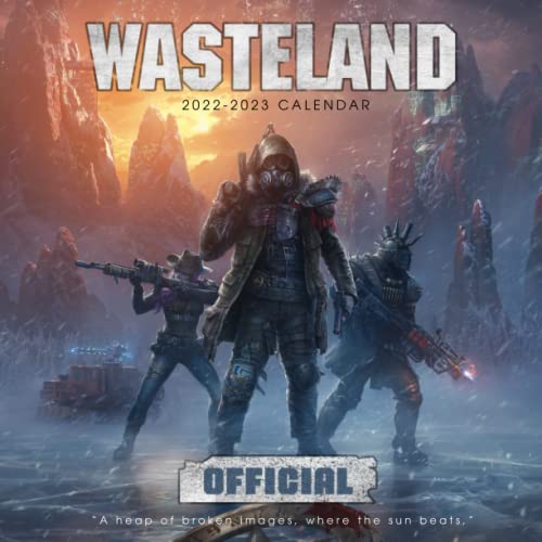 Wasteland: OFFICIAL 2022 Calendar - Video Game calendar 2022 - Wasteland -18 monthly 2022-2023 ...