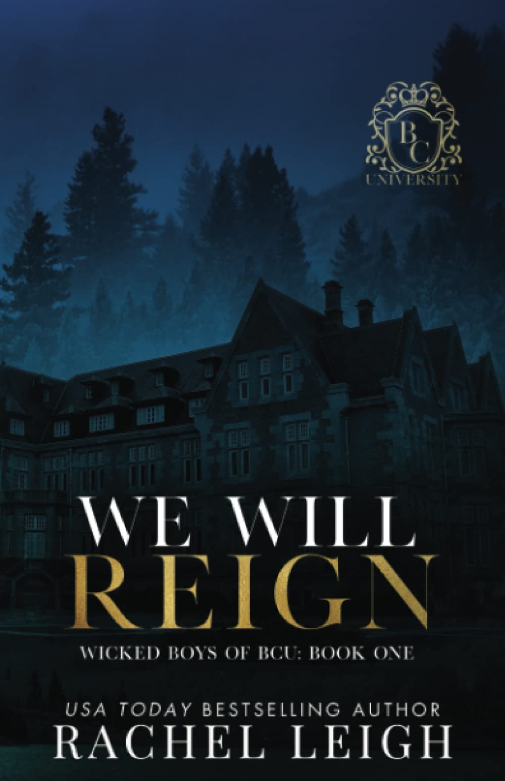 We Will Reign by Rachel Leigh | Goodreads