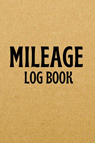 Mileage Log Book: Carton Cover: Auto Mileage Log Book And Car Miles ...