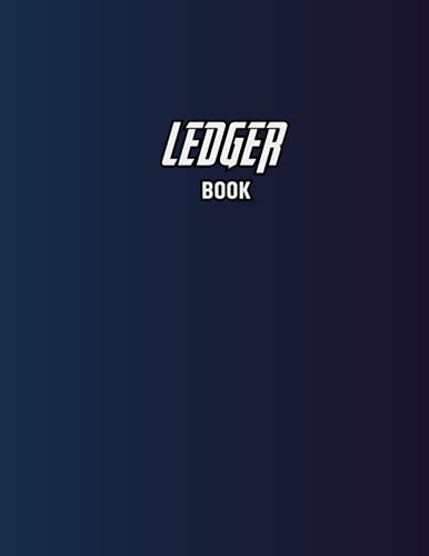 Ledger Book: Ledger Book for Small Business Bookkeeping Record Log Book ...