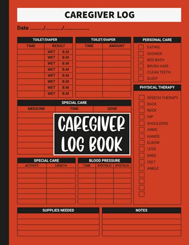 CAREGIVER LOG BOOK: Daily Caregiving Personal Notebook to Keep Record ...