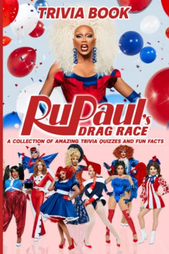 Rupauls Trivia Book: Inspirational A Collection Of Fascinating Stories ...