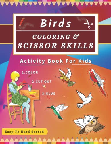 Birds Scissor Skills For Kids: Coloring Activity Book. 50+ Birds ...