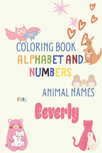 coloring book alphabet and numbers animal names for Beverly: Cute ...