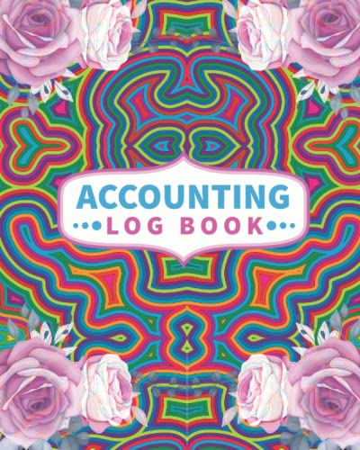 Accounting Log Book: Business Accounting Record Book For Bookkeeping ...