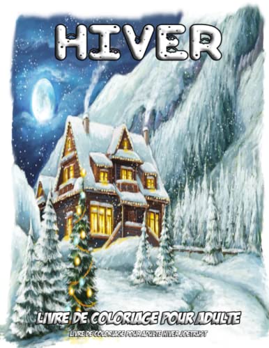Livre De Coloriage Pour Adulte Hiver Joetrust: Livre de coloriage pour ...