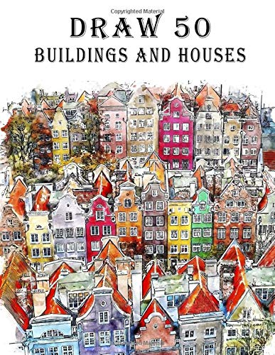 Draw 50 Buildings And Houses: How to Draw Buildings Kids, How to Draw ...