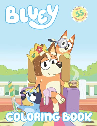 Bluey Coloring Book: Great Bluey Coloring Book For Kids, Boys And Girls ...