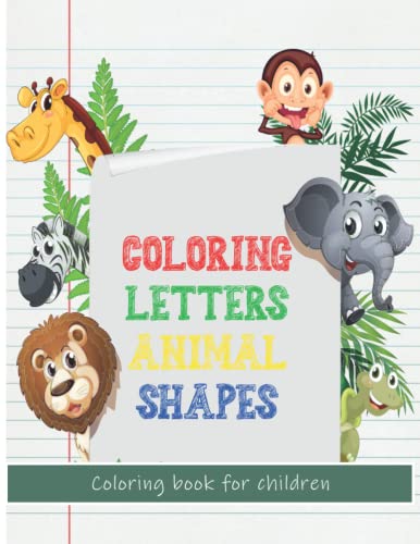 Coloring Letters Animal Shapes: Coloring book for children by Jams ...