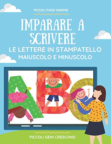 IMPARARE A SCRIVERE LE LETTERE IN STAMPATELLO MAIUSCOLO E MINUSCOLO by ...