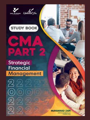 CMA Part 2 Strategic Financial Management 2022 [Study Book] by Muhammad ...