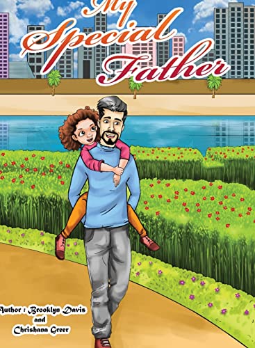My Special Father by Chrishana Greer | Goodreads