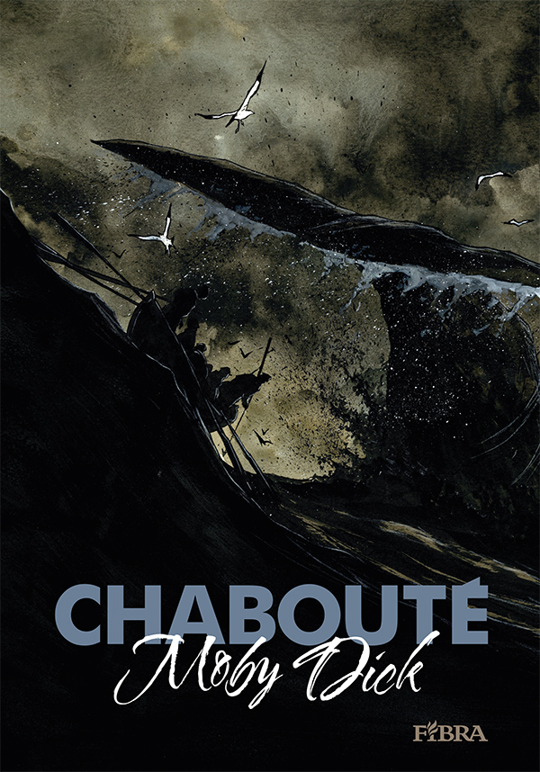 Chabouté Omnibus 3: Moby Dick by Christophe Chabouté | Goodreads