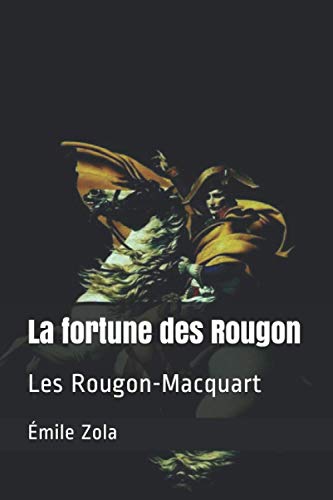 La fortune des Rougon: Les Rougon-Macquart by Émile Zola | Goodreads
