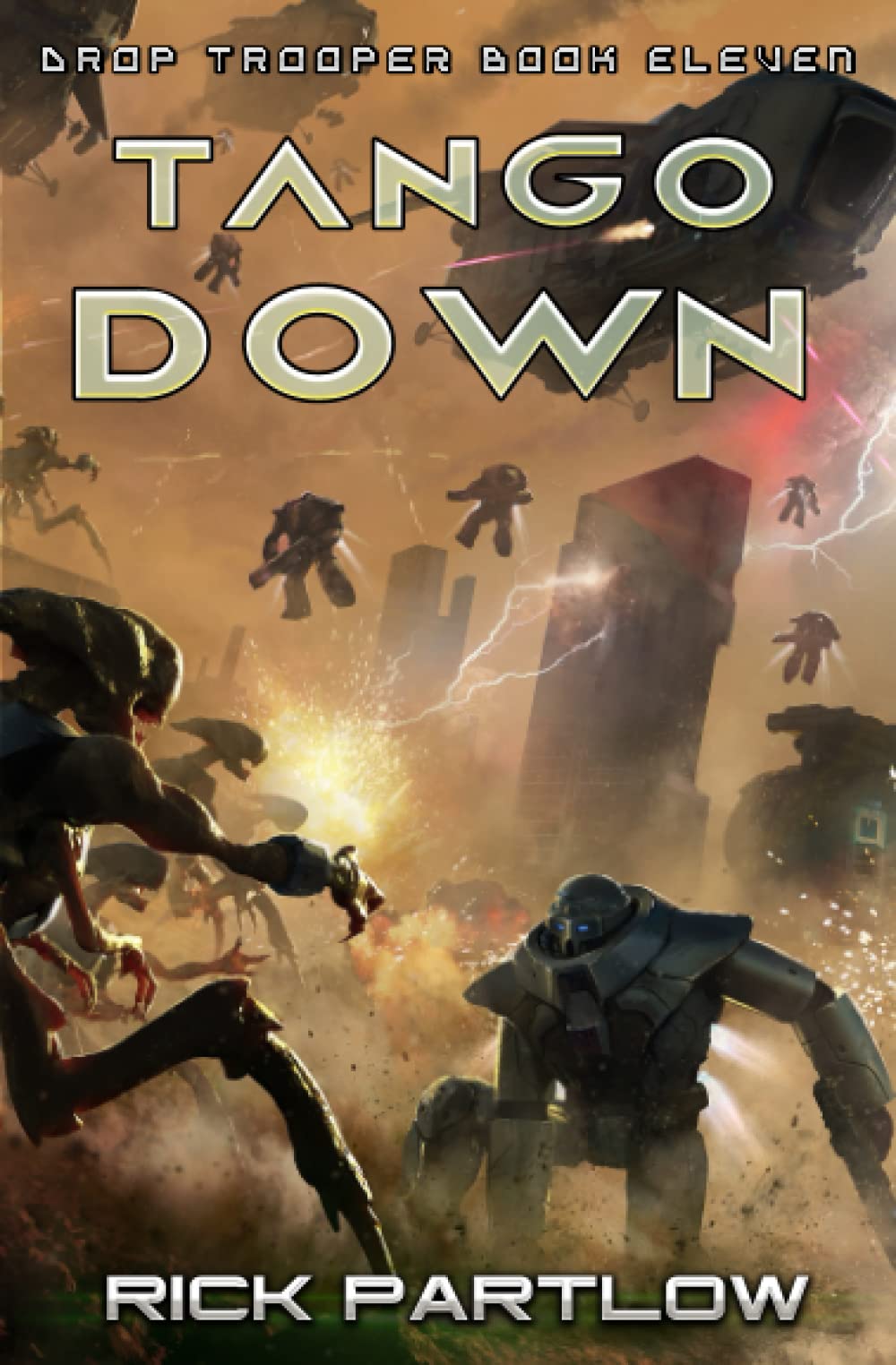 Tango Down (Drop Trooper) by Rick Partlow | Goodreads