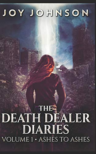The Death Dealer Diaries: Trade Edition by Joy Johnson | Goodreads