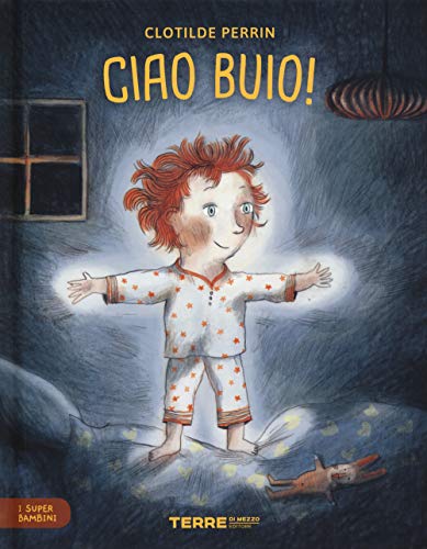 Ciao buio! by Clotilde Perrin | Goodreads