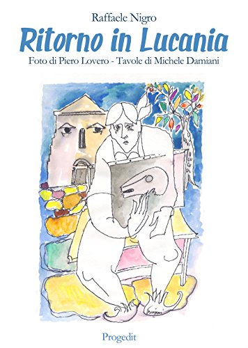 Ritorno in Lucania. Luoghi e scritture del Novecento by Raffaele Nigro ...