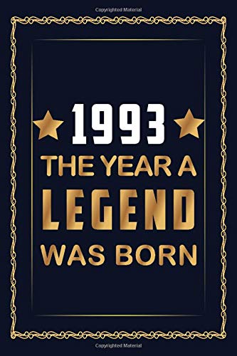 1993 The Year A Legend Was Born: Journal For Boys, Awesome Birthday ...