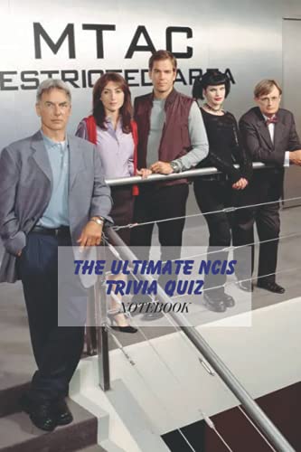 The Ultimate NCIS Trivia Quiz Notebook: Notebook|Journal| Diary/ Lined ...