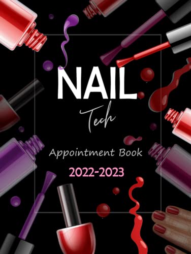 Nail Tech Appointment Book 2022-2023: Salon Technician planner, Dated ...
