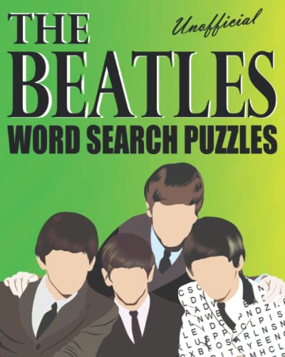 Unofficial The Beatles Word Search Puzzles: The Fab Four and Their Hits ...