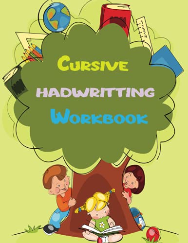 Cursive Handwriting Workbook For Kids: A Fun and Engaging Cursive ...