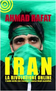 Iran. La rivoluzione online by Ahmad. Rafat | Goodreads