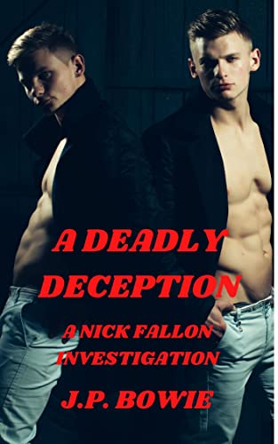 A Deadly Deception (Nick Fallon Investigations Book 2) by J.P. Bowie ...