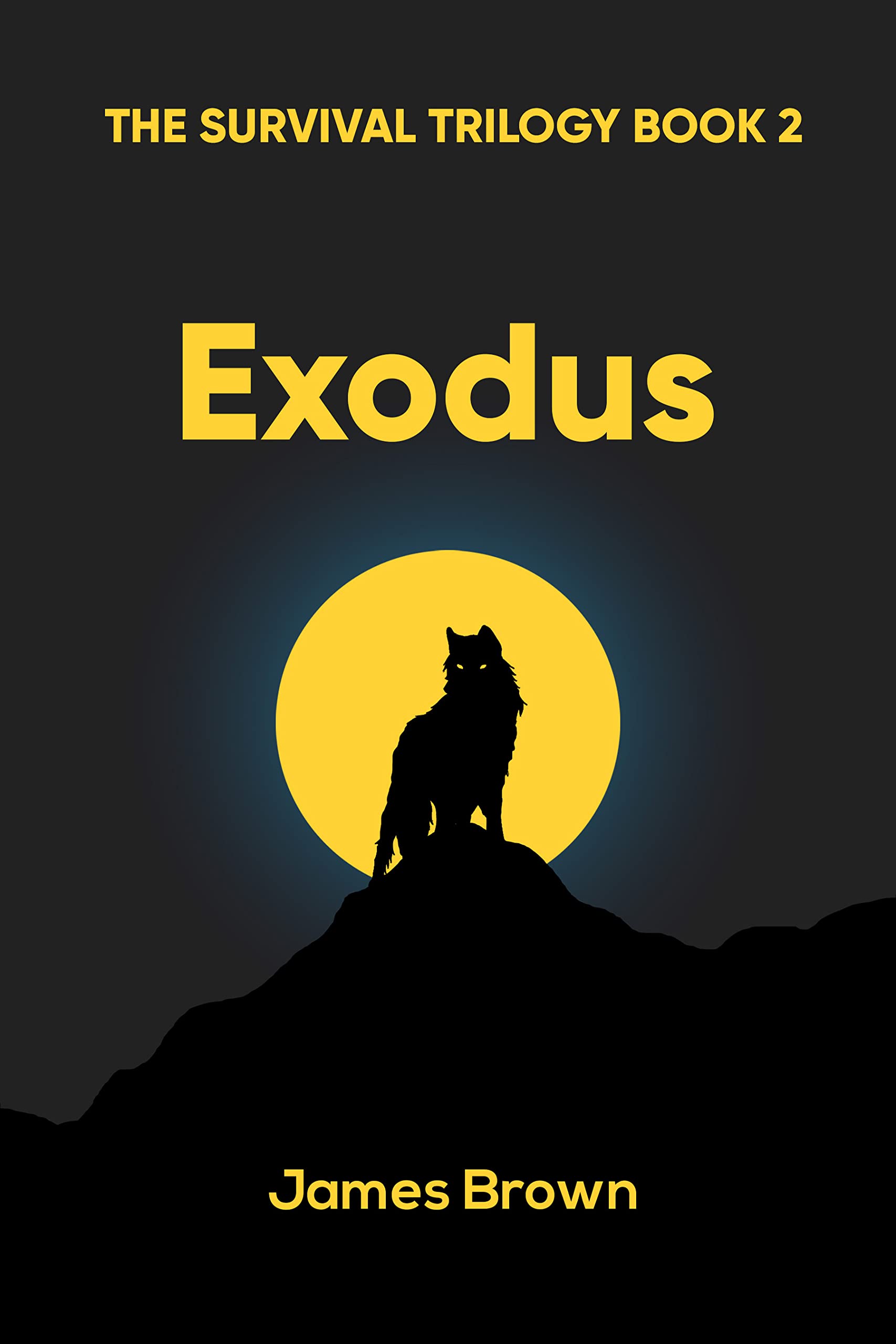 Exodus: The Survival Trilogy Book 2 by James Brown | Goodreads