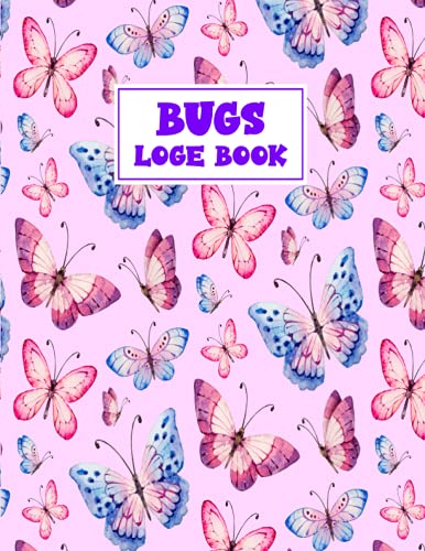 Bug Log Book: Best Bug Activity Journal, Insect Hunting Book, Insect ...