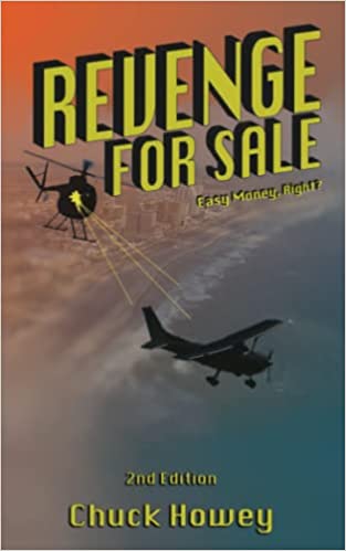 Revenge for Sale: Easy Money, Right? by Chuck Howey | Goodreads