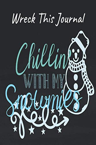 Wreck This Journal: Snowman_Chillin with my snowmies by Keri Smith ...