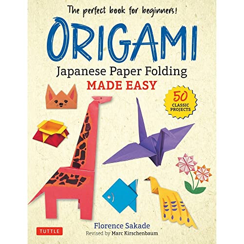 Origami: Japanese Paper Folding Made Easy by unknown author | Goodreads