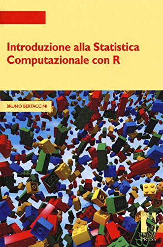 Introduzione alla statistica computazionale con R by Bruno Bertaccini ...