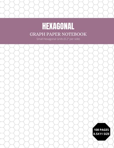 Hexagonal Graph Paper Notebook: Small (.2" per side) Hexagon Grid/Graph ...