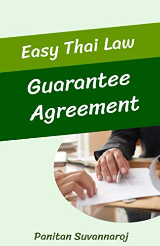 Easy Thai Law : Guarantee Agreement by Panitan Suvannaroj | Goodreads