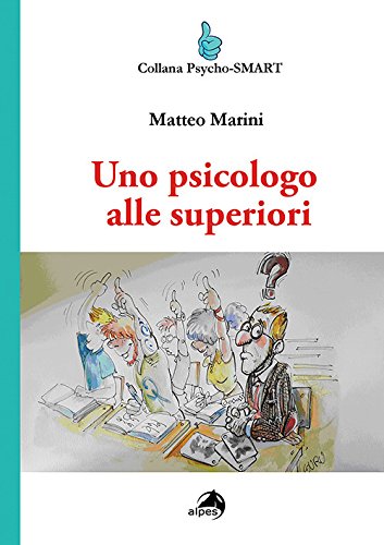 Uno psicologo alle superiori by Matteo Marini | Goodreads