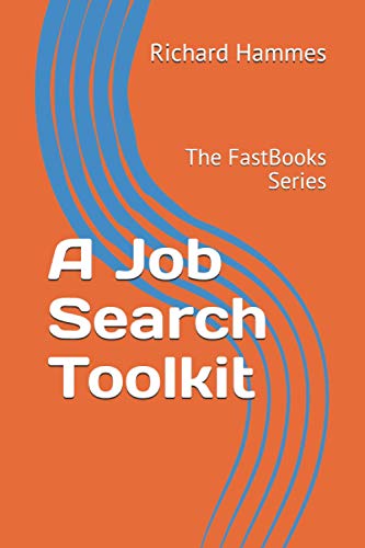 A Job Search Toolkit: The FastBooks Series by Richard Hammes | Goodreads