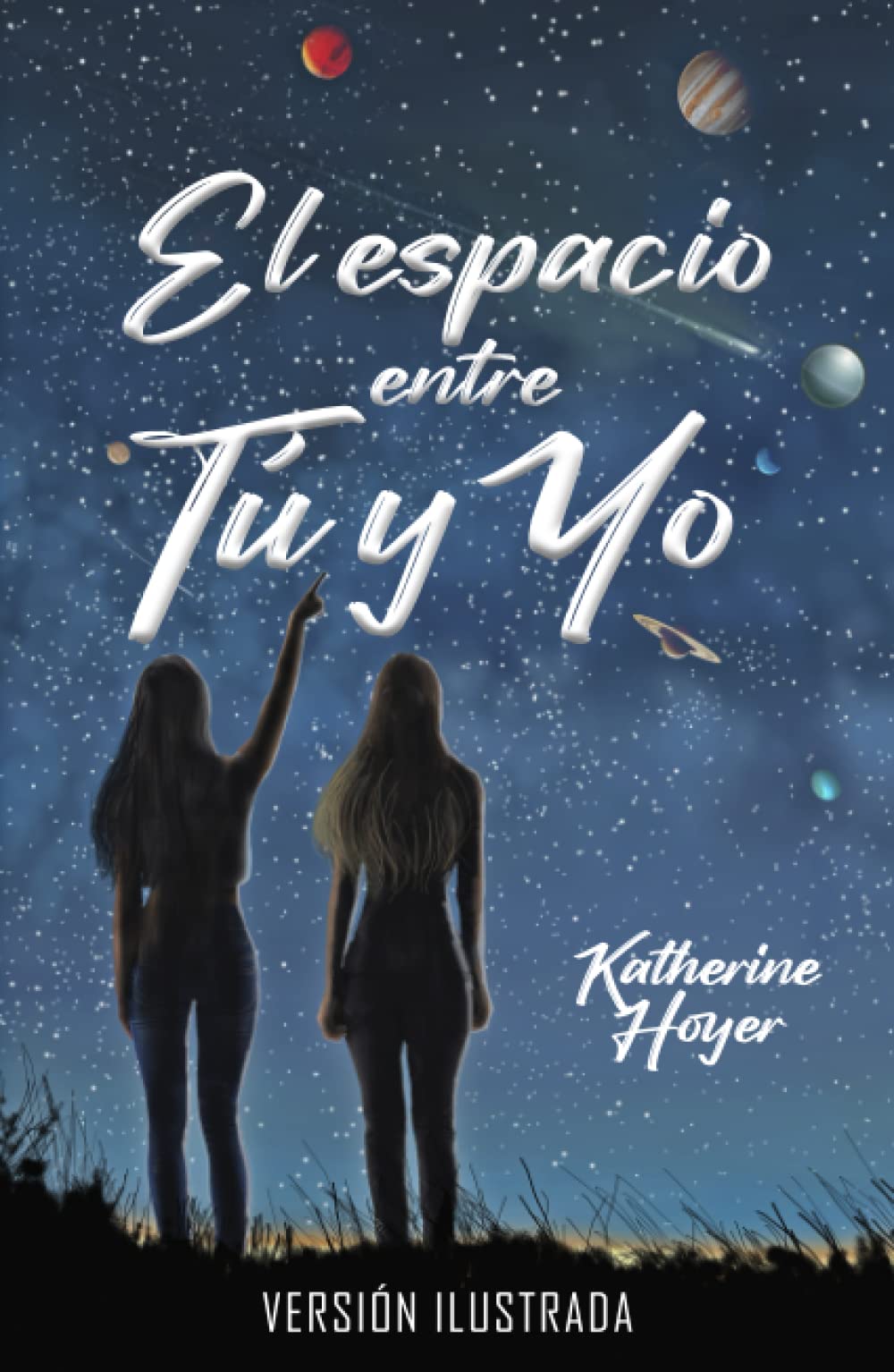 El espacio entre tú y yo by Katherine Alejandra Hoyer Rojas | Goodreads