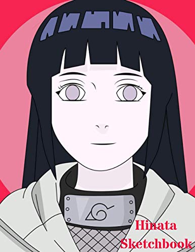Hinata Sketchbook: a beautiful large sketchbook for hinata, naruto ...
