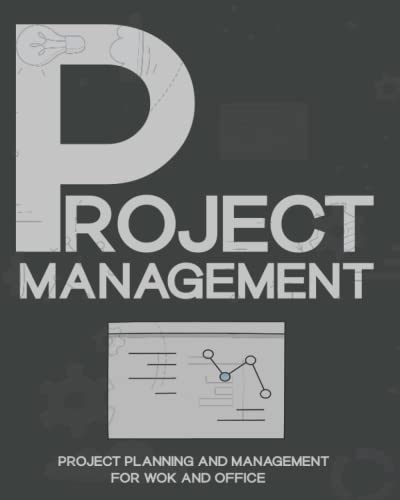 Notebook: Project Management For Work and Office.Project Planner ...