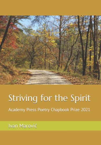 Striving for the Spirit: Academy Press Poetry Chapbook Prize 2021 by ...