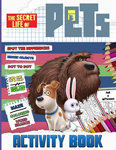 Secret Life Of Pets Activity Book: Stress Relief Maze, Hidden Objects ...