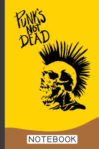 Punk's not dead skull, punk rock Notebook: Notebook For Band Groupie ...