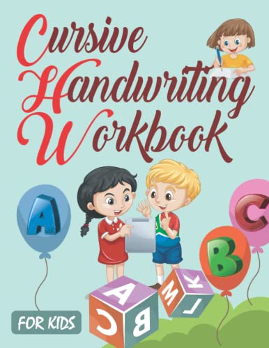 Cursive Handwriting Workbook For Kids: A Fun Cursive Writing Practice ...