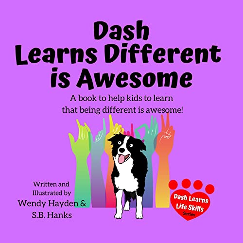 Dash Learns Different is Awesome: A book to help kids to learn that ...