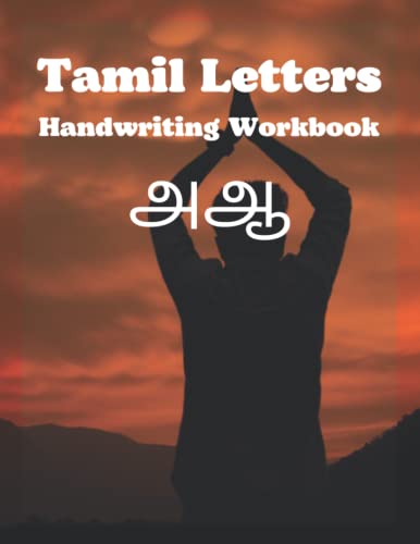 Tamil Letters Handwriting Workbook: Learn to Write Tamil Alphabets ...